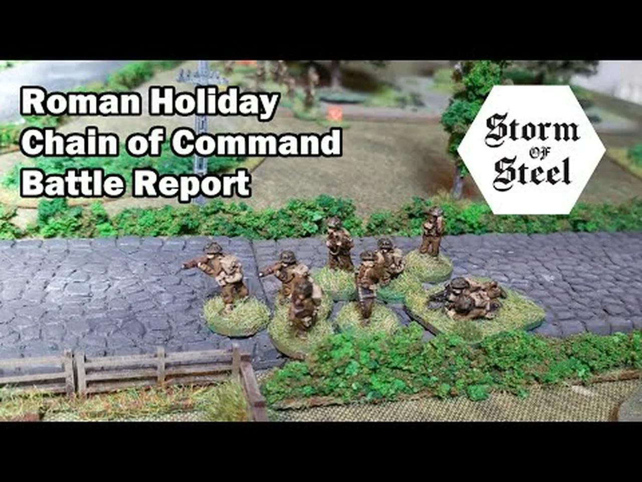 Roman Holiday: Chain of Command Battle Report | Storm of Steel Wargaming