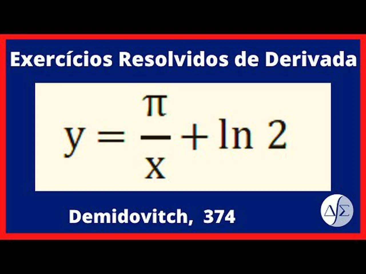 Derivada - Exercício Resolvido - Demidovitch 374 Derivada - Exercício Resolvido - Demidovitch 374