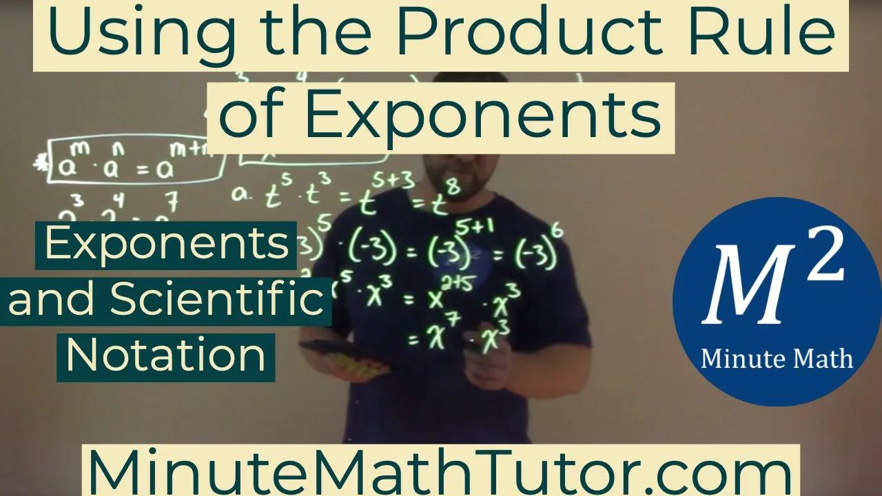 Use the Product Rule of Exponents | Exponents and Scientific Notation ...