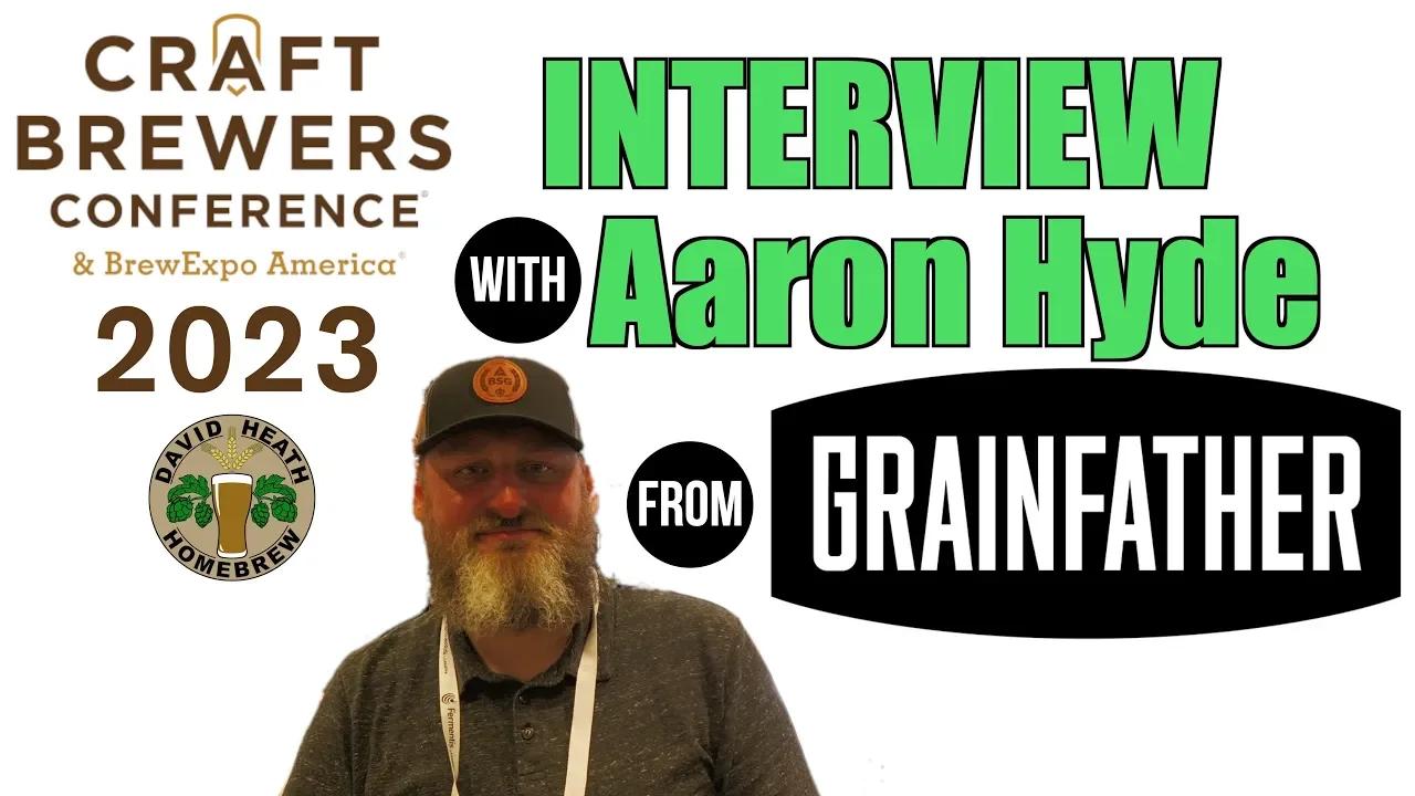 Interview with Aaron Hyde From Grainfather