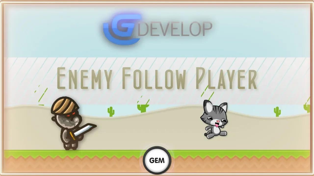 Enemy Follow Player | GDevelop 5