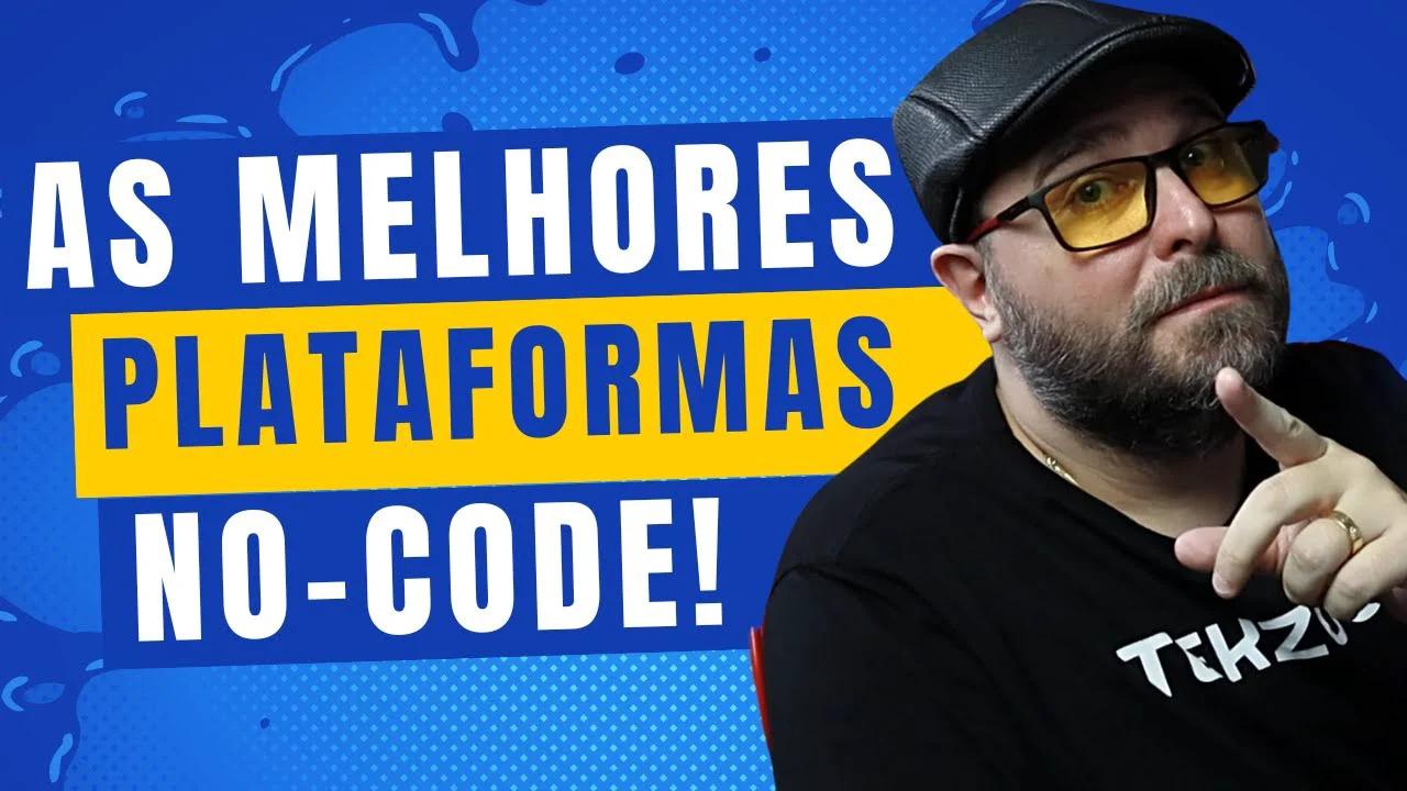 TOP 5 plataformas NO-CODE para conhecer e usar em 2023!