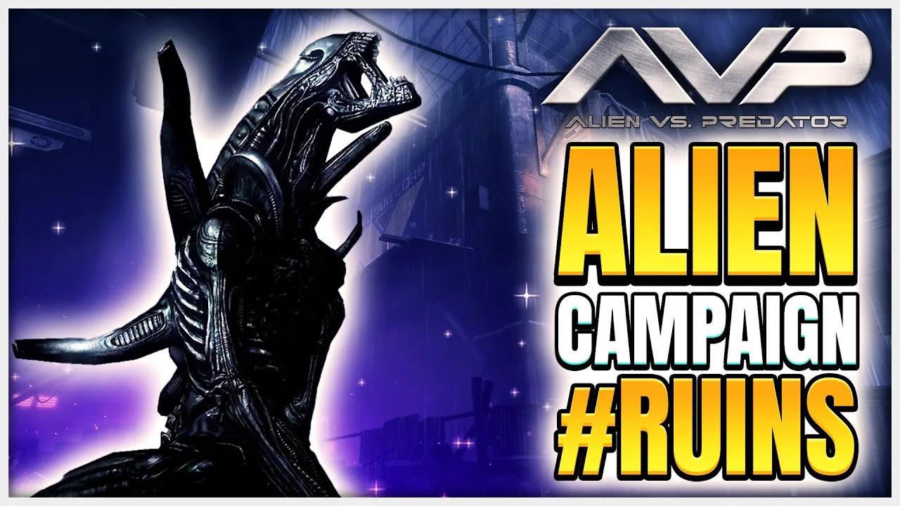 Aliens Vs Predator - Ruins (Alien Campaign) 2K 60ᶠᵖˢ - Game Playthrough ...
