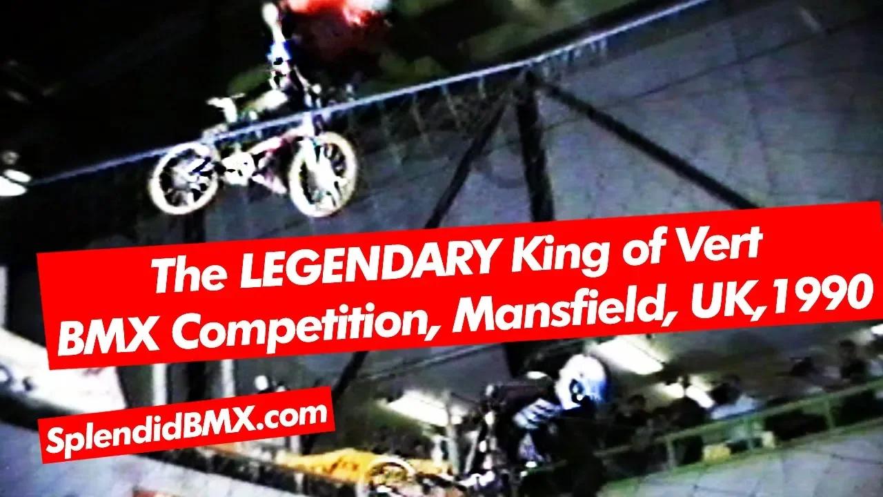 The LEGENDARY King of Vert BMX Competition, Mansfield, UK, 1990 Mid ...
