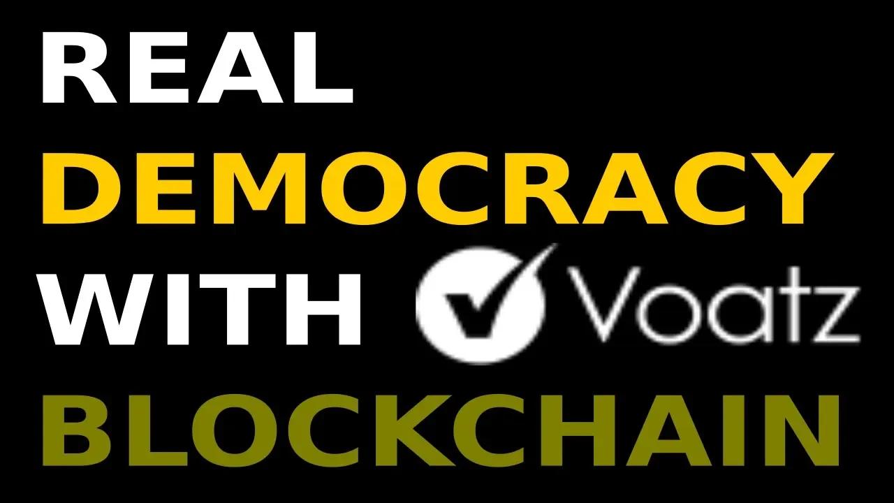 REAL Y SEGURA DEMOCRACIA USANDO BLOCKCHAIN CON VOATZ APP