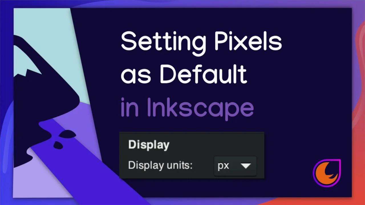 Setting Pixels as Default in Inkscape