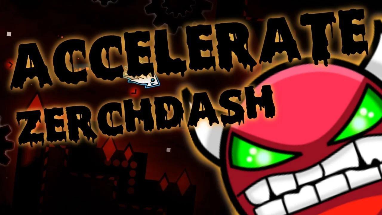 geometry dash "Accelerate" 100 % (hard demon) by ZerchDash (On mobile)