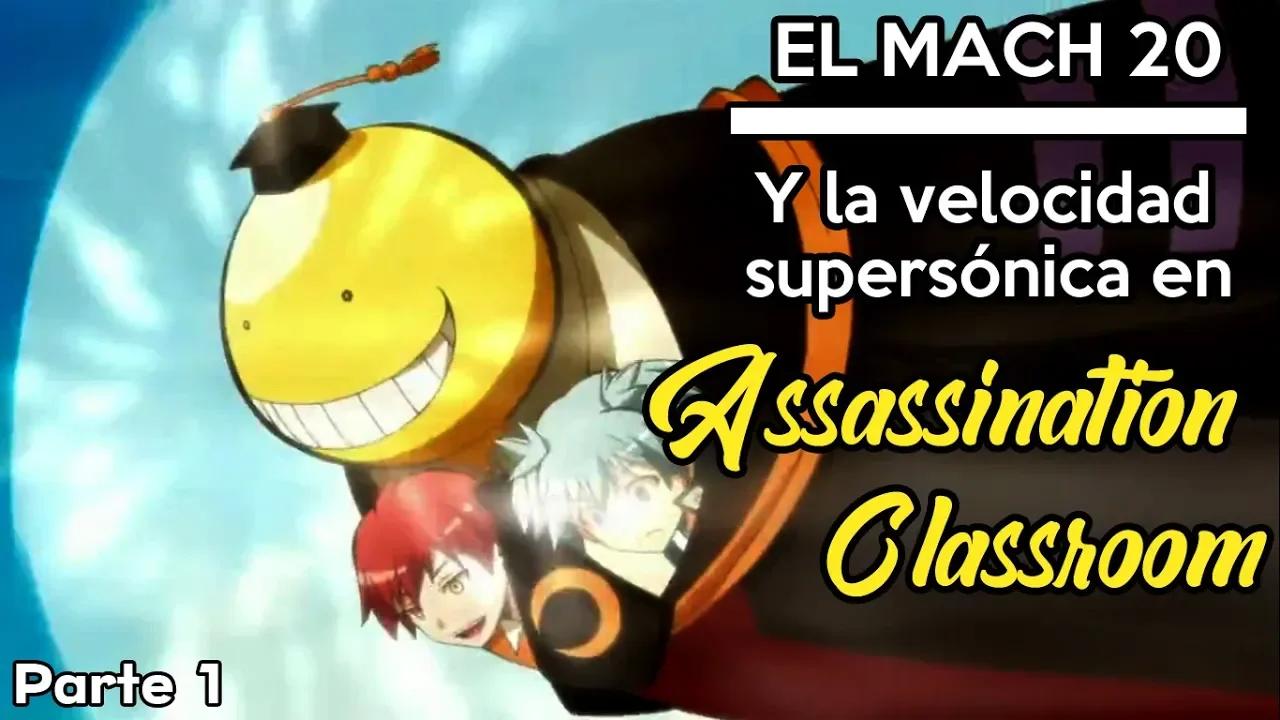La velocidad MACH y MACH 20, ¿realmente qué tan rápido es KORO SENSEI ...