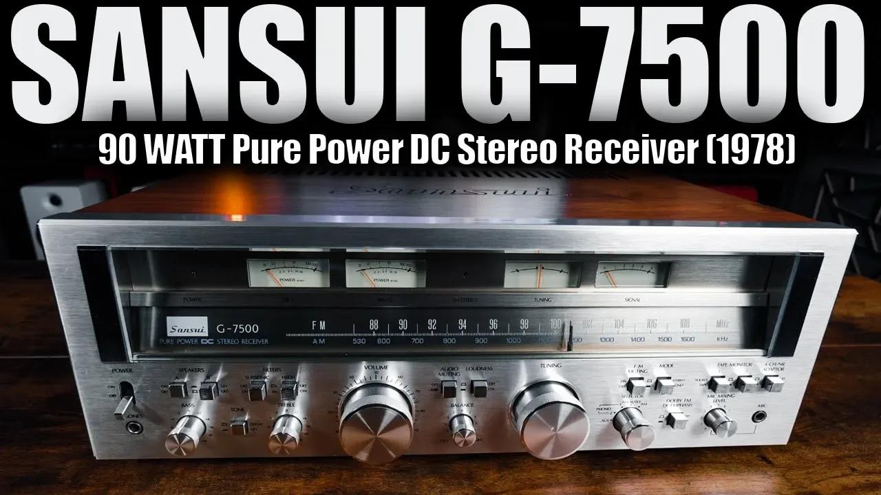 Sansui G-7500 HiFi Vintage Receiver (1978) 90 Watts
