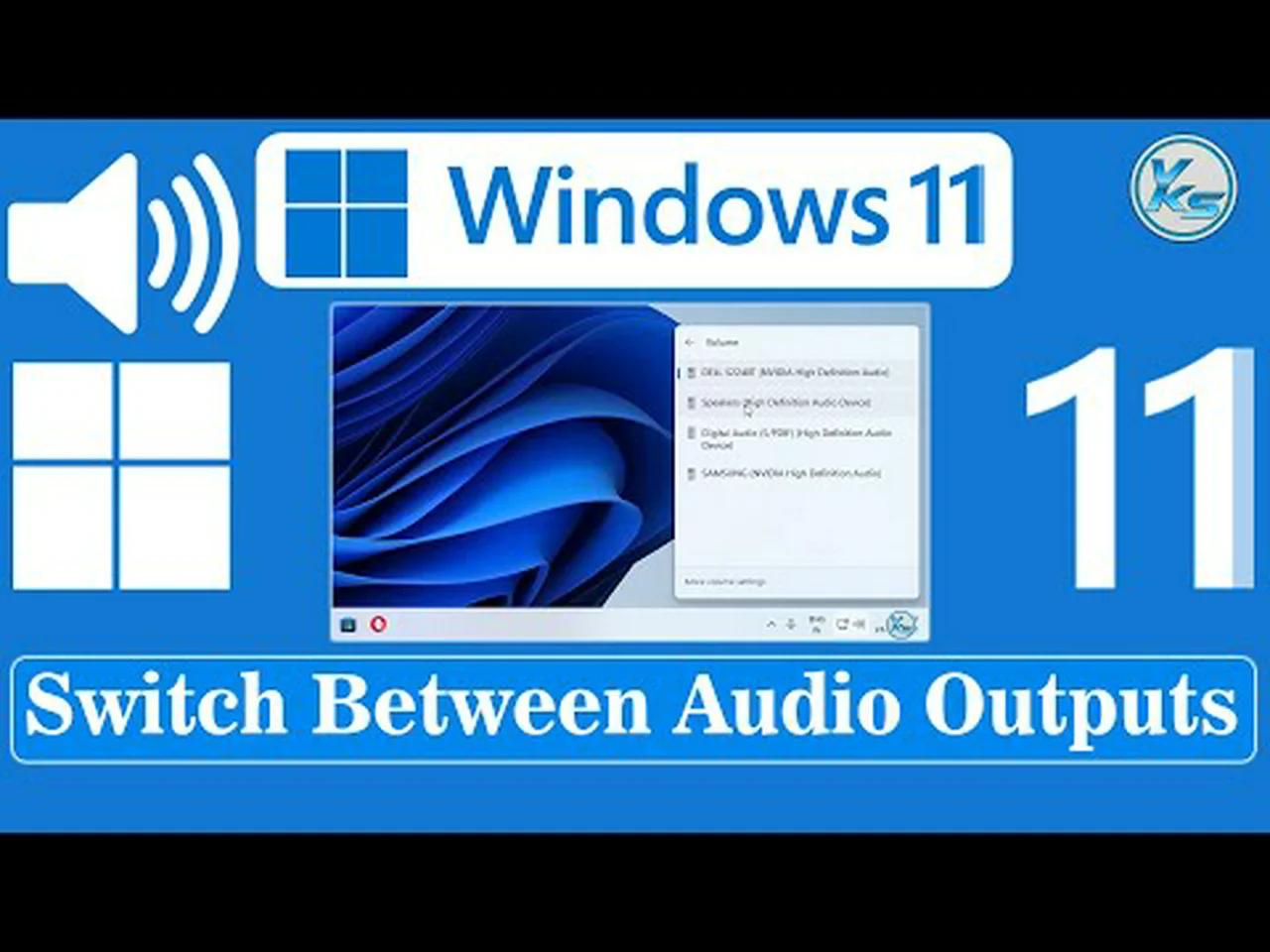 Windows 11 - How To Switch Between Audio Outputs