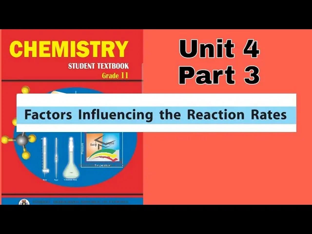 Ethiopian Grade 11 Chemistry Unit 4 p_3 Factors Influencing the rate of ...