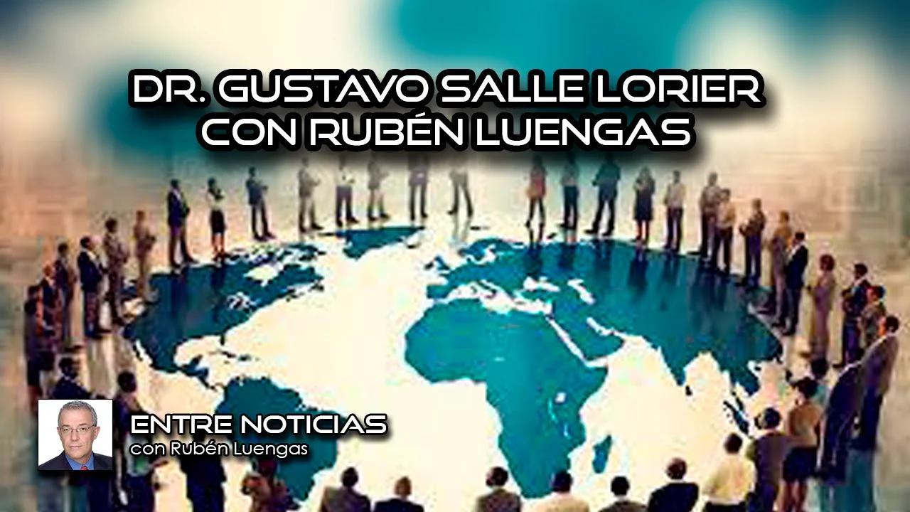 Dr. Gustavo Salle Lorier con Rubén Luengas #EnContacto | #ENVIVO