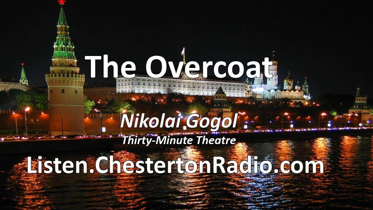 The Overcoat - Thirty-Minute Theatre - Nikolai Gogol