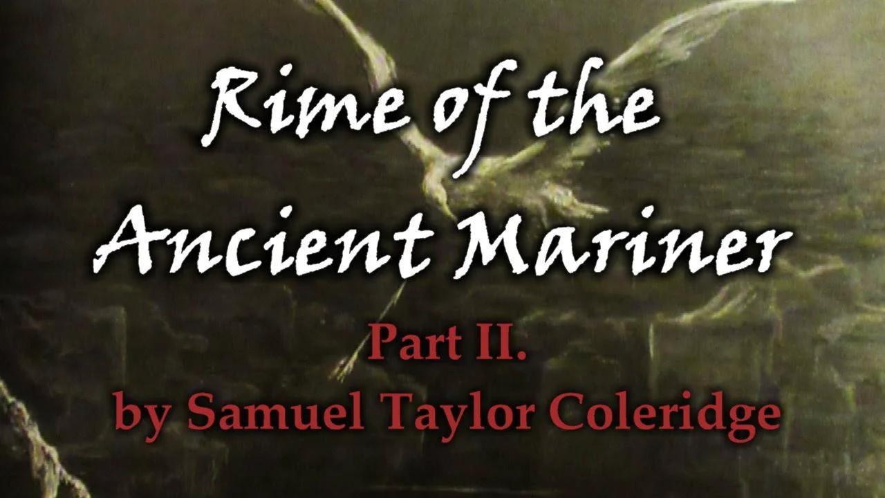 Rime of the Ancient Mariner - Part II. - by Samuel Taylor Coleridge