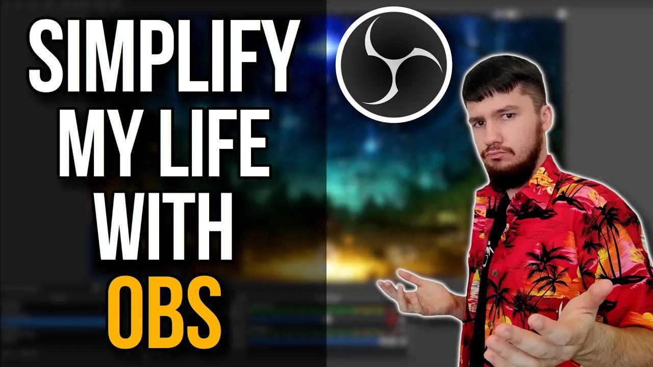 OBS Tutorial: Breaking Down My Workflow