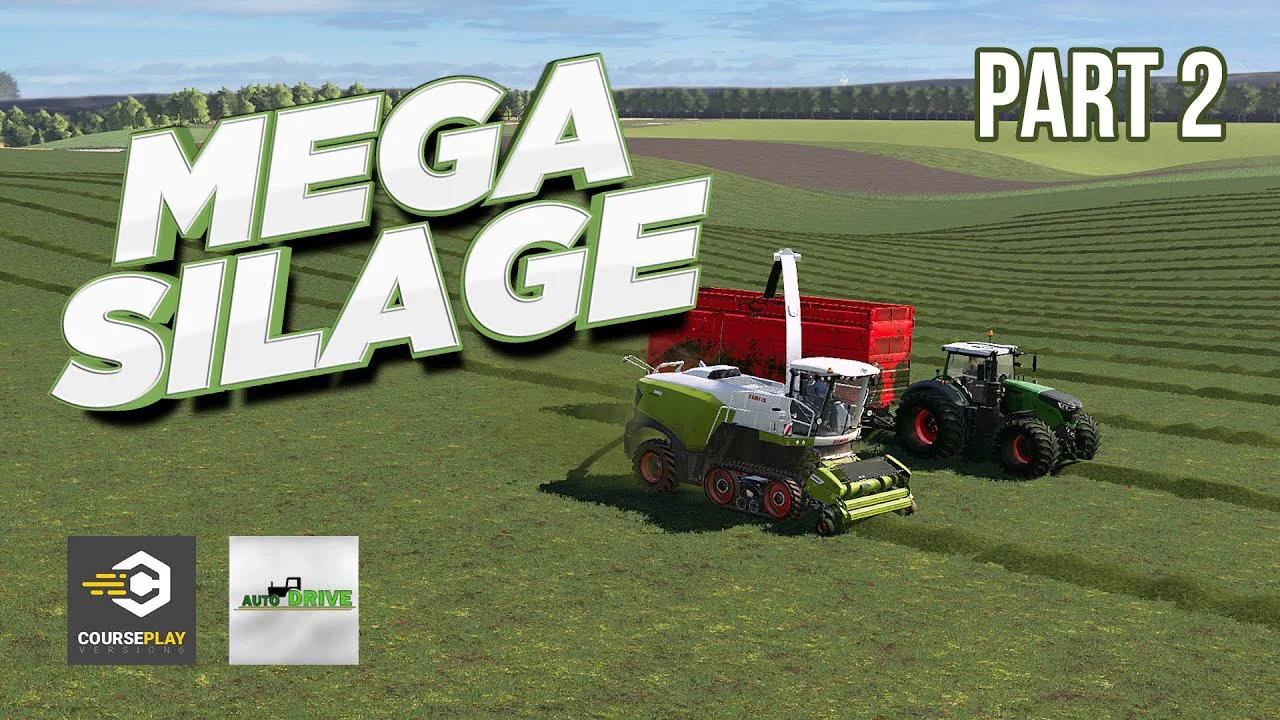 Mega Silage - Part 2 - Fully Automated with AutoDrive and Courseplay - FS19