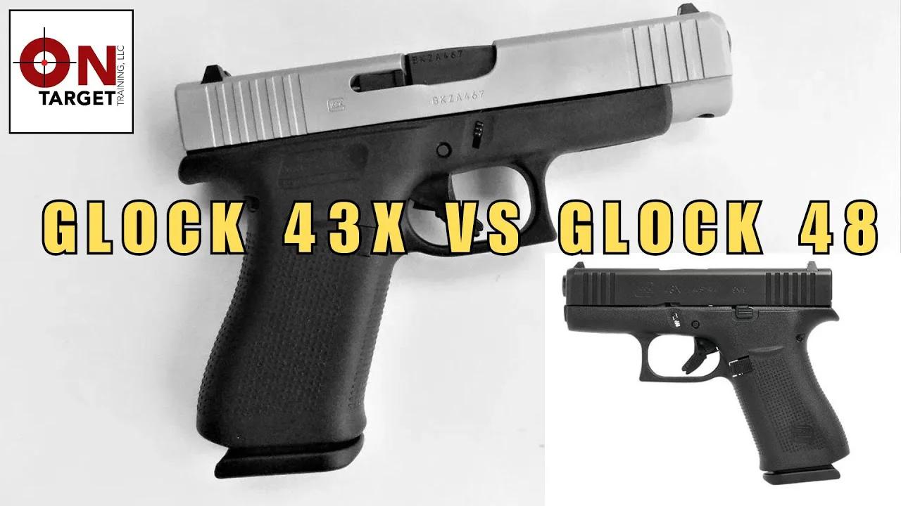 Glock 48 vs Glock 43X