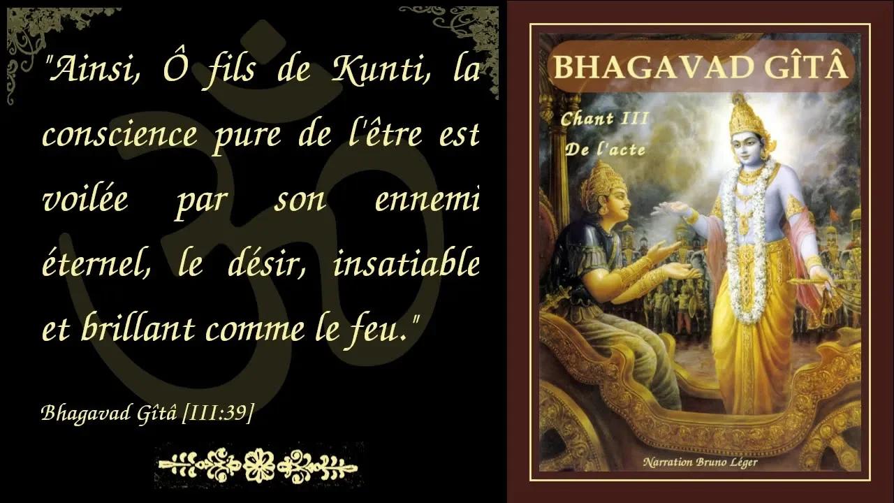 Bhagavad Gîtâ - Chant III - De l'acte