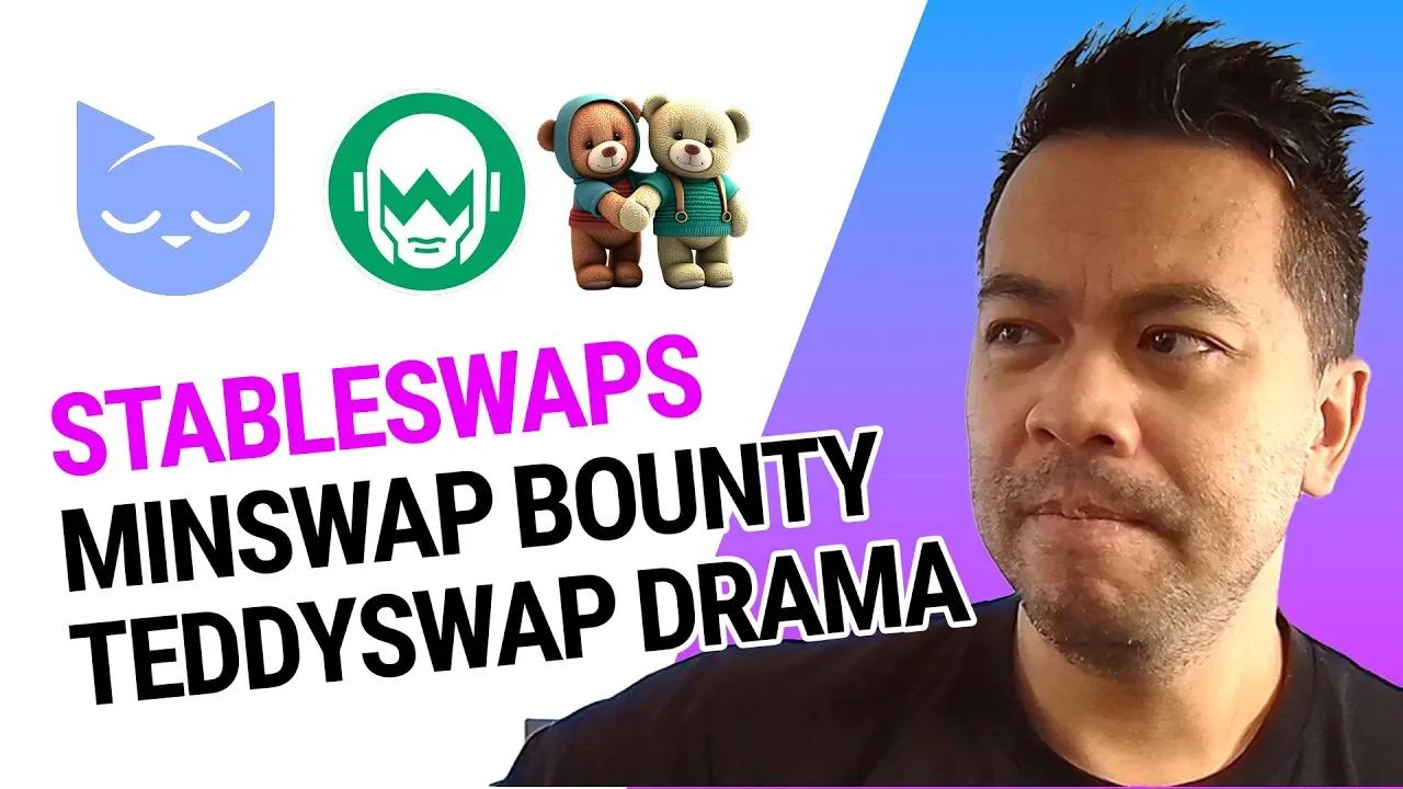 Cardano Stableswaps: Minswap Stable Swap Bug Bounty, TeddySwap Drama