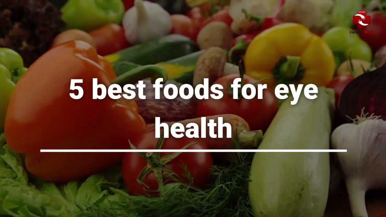 5 Best Foods for Eye Health