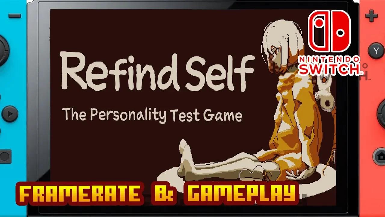 Refind Self: The Personality Test Game - (Nintendo Switch) - Framerate ...