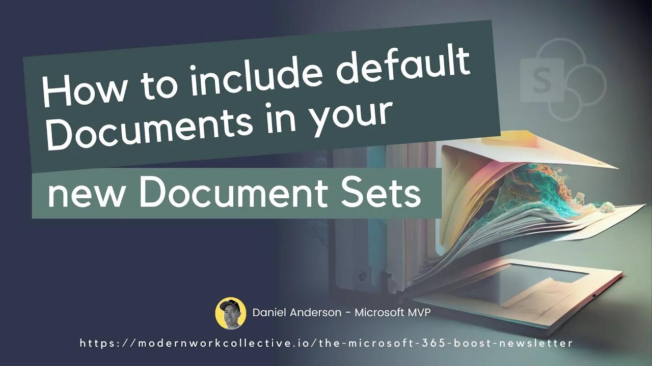 SharePoint Document Sets - How to include default documents when a new ...