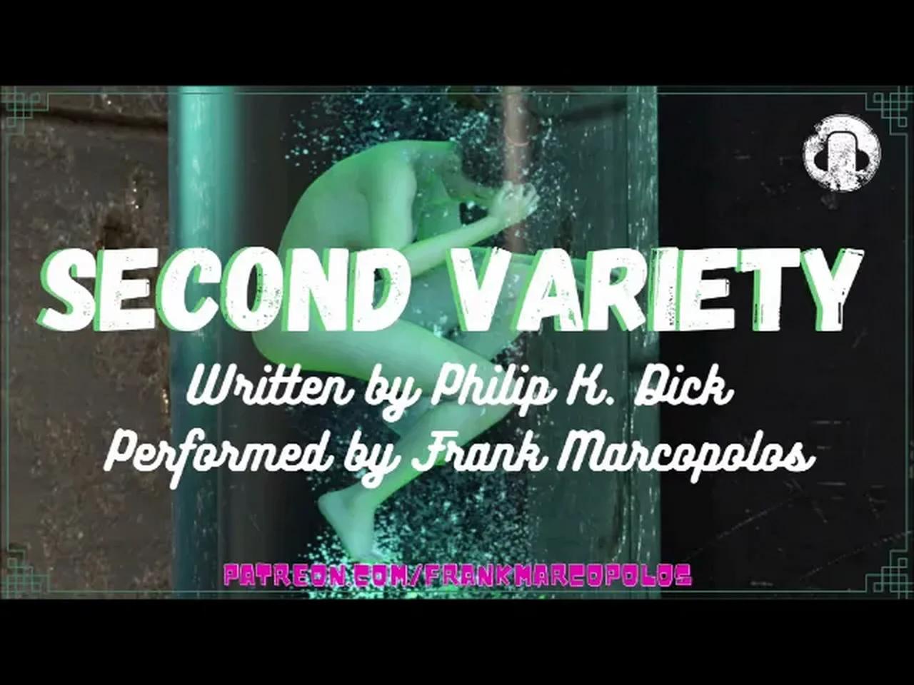 Second Variety by Philip K. Dick | Performed by Frank Marcopolos ...