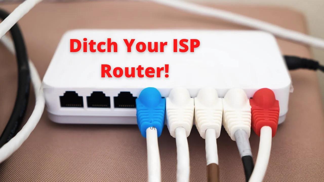 7 Reasons To Ditch Your Isp Router Use A Router Direct From A Manufacturer Better Privacy
