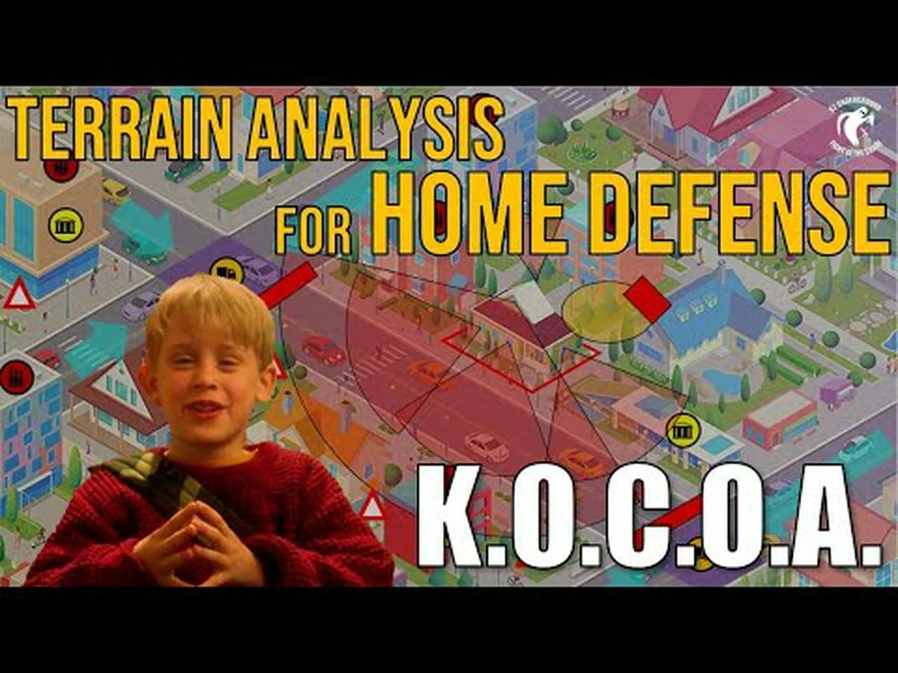 KOCOA: Terrain Analysis for Home Defense