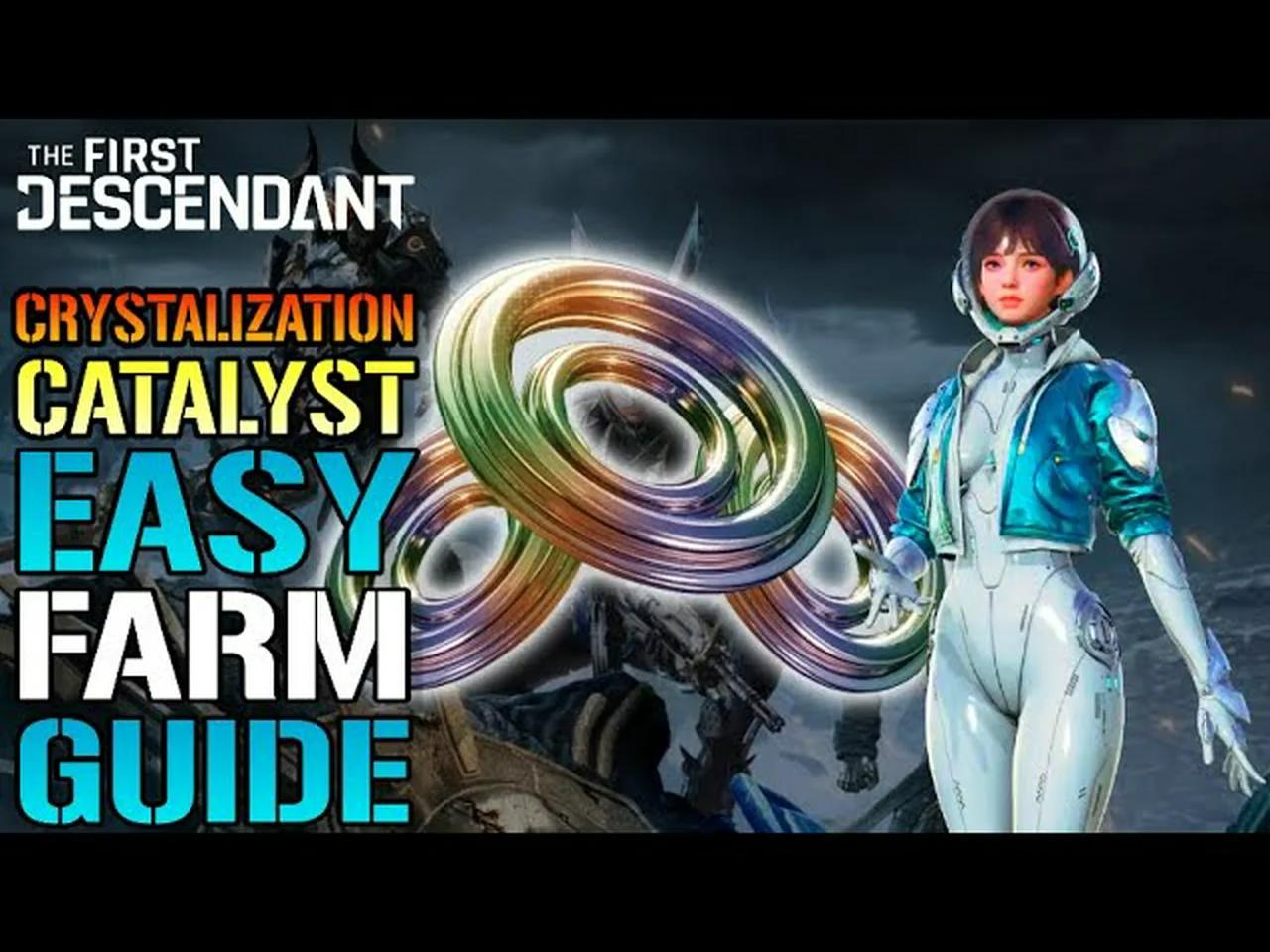 The First Descendant: "Crystallization Catalyst" EASY Farm Guide! How ...