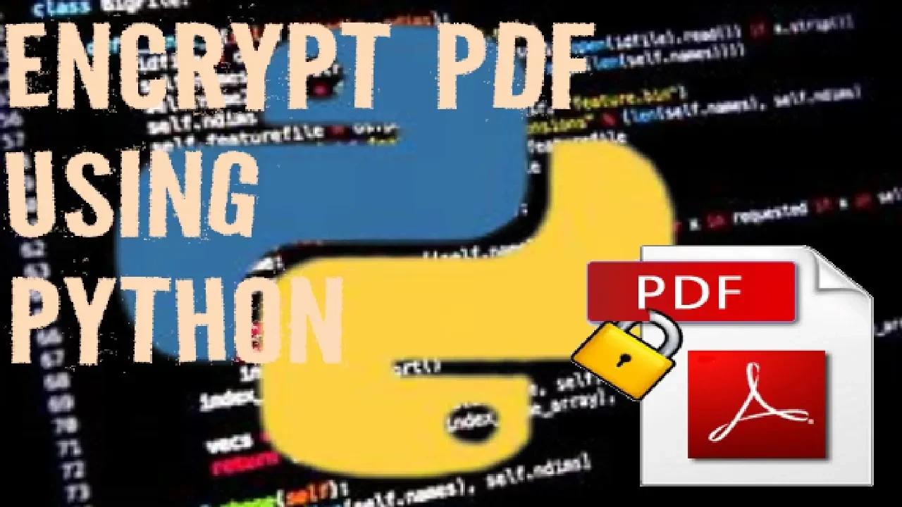 Password Protect Your Pdf Using Python How To Encrypt Pdf File Using
