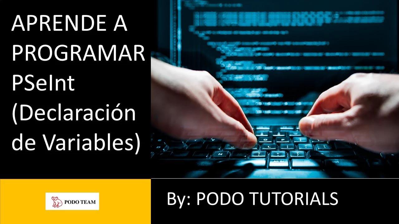 APRENDE A PROGRAMAR | PSeInt | DECLARACIÓN DE VARIABLES⭕