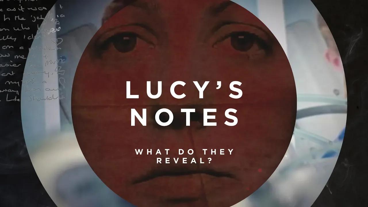Lucy Letby Part 2: What Do Her Notes Reveal?