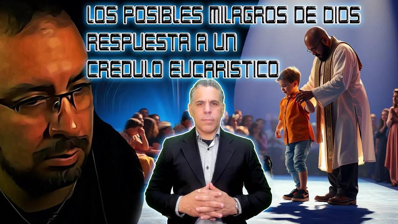 SANTIAGO ALARCON Y LOS POSIBLES MILAGROS DE DIOS:RESPUESTA A UN CREDULO ...