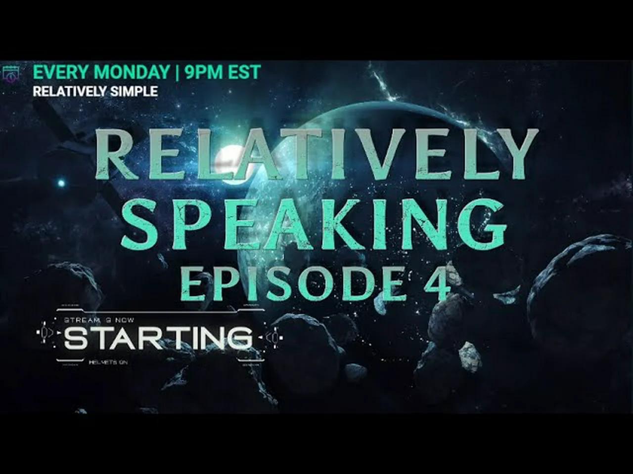 Relatively Speaking - Episode 4