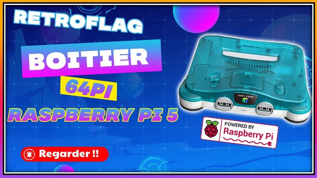 NEW 64 Pi case ( N64 mini ) de retroflag UNBOXING et MONTAGE