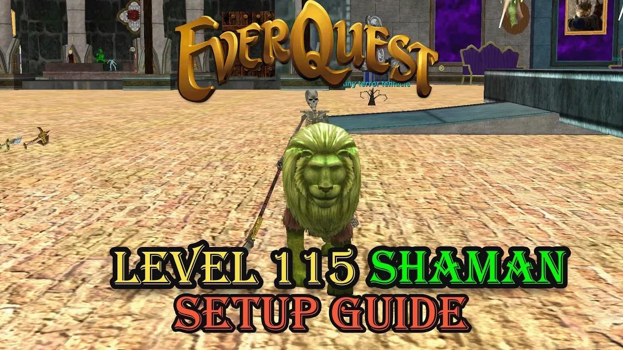Everquest Guide - Level 115 Shaman Setup