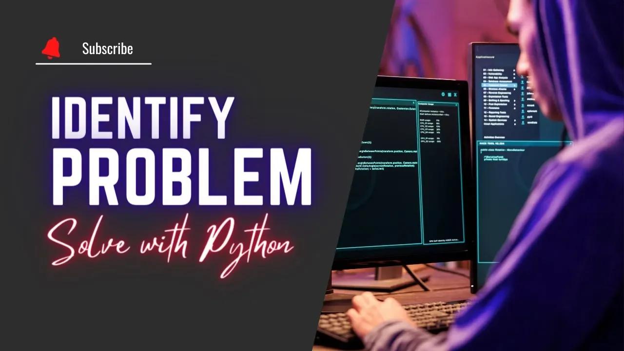 How to Identify the Right Problem to Solve with Python | Step-by-Step Guide