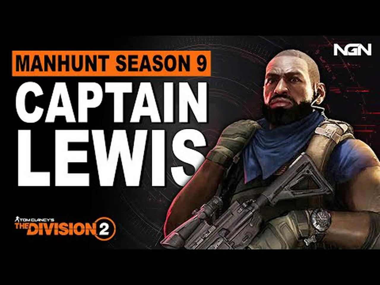 Manhunt 9: CAPTAIN LEWIS || Story / Lore || The Division 2