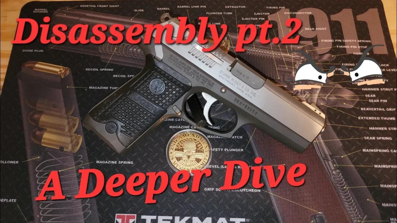 Ruger P94 DISASSEMBLY pt2. The Hammer
