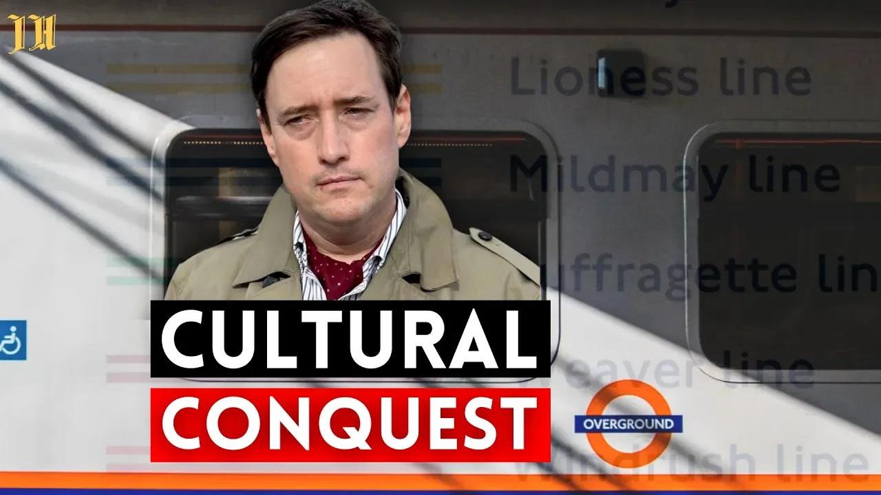 The REAL reasons behind London's new Woke tube lines