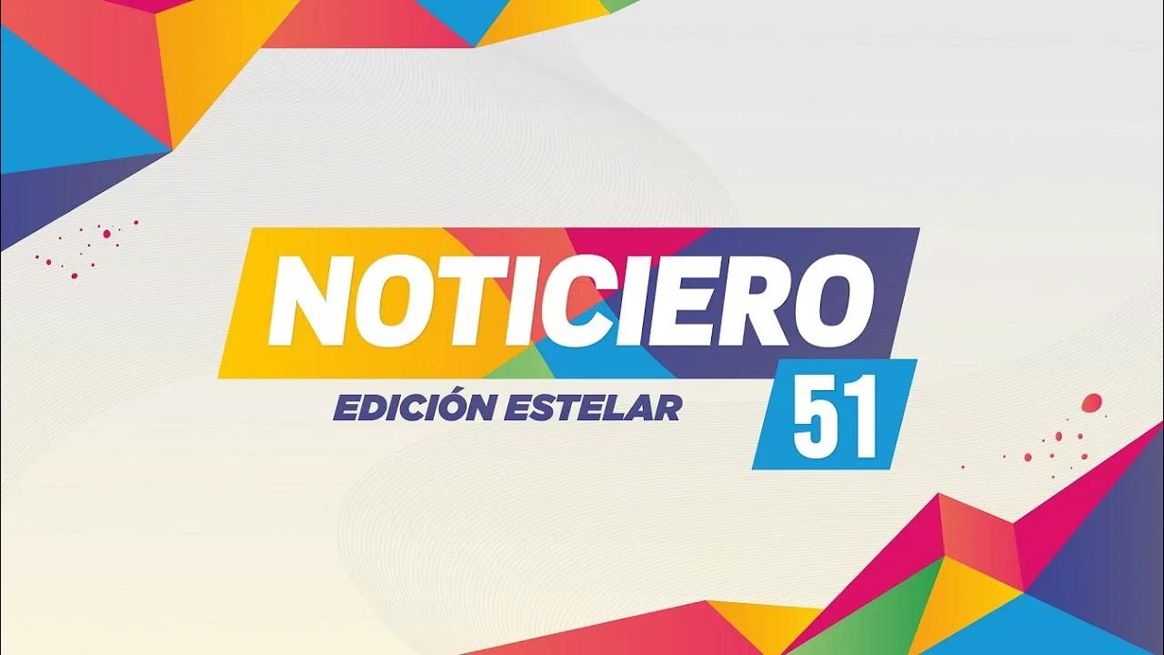 Noticiero 51 - Edición Nocturna - 06/11/2023