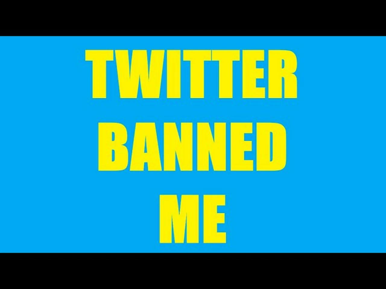 Twitter Ban NO APPEAL ALLOWED! Channel Update.