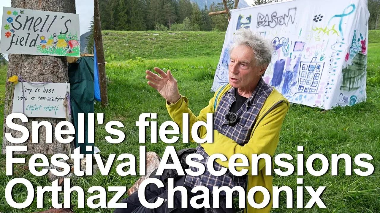 #4 Le Snell's field Campement d'alpinistes Pierre d'Orthaz Chamonix ...
