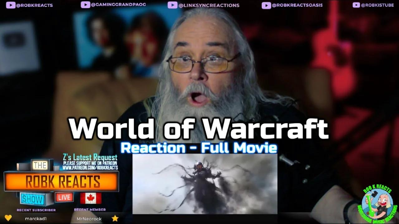 World of Warcraft Reaction - Full Movie | Requested