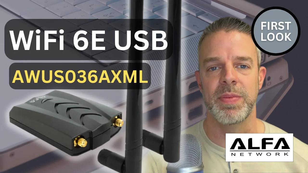 ALFA AWUS036AXML- new WiFi 6e USB adapter for Linux & Windows w ...