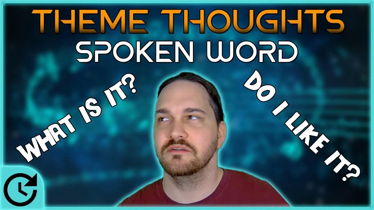 Theme Thoughts: Spoken Word