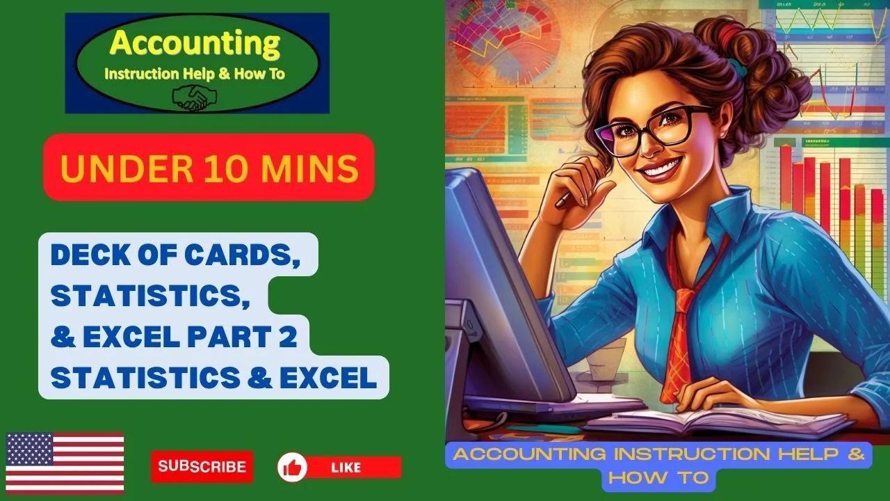 Deck of Cards, Statistics, & Excel Part 2