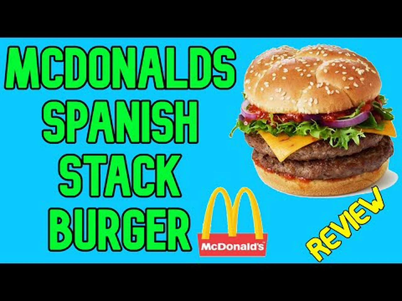 McDonalds Spanish Stack Burger