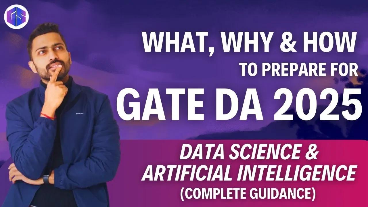 What, Why & How GATE DA | Complete Guidance GATE 2025 Data science ...